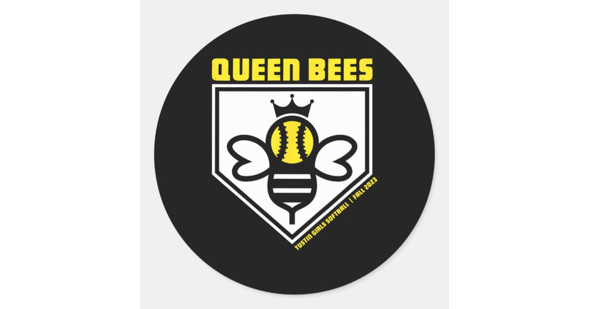 Queen Bees - Tustin Girls Softball Fall 2023 Classic Round Sticker | Zazzle