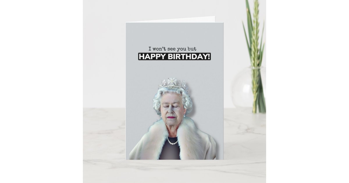 Queen Happy Birthday Card | Zazzle