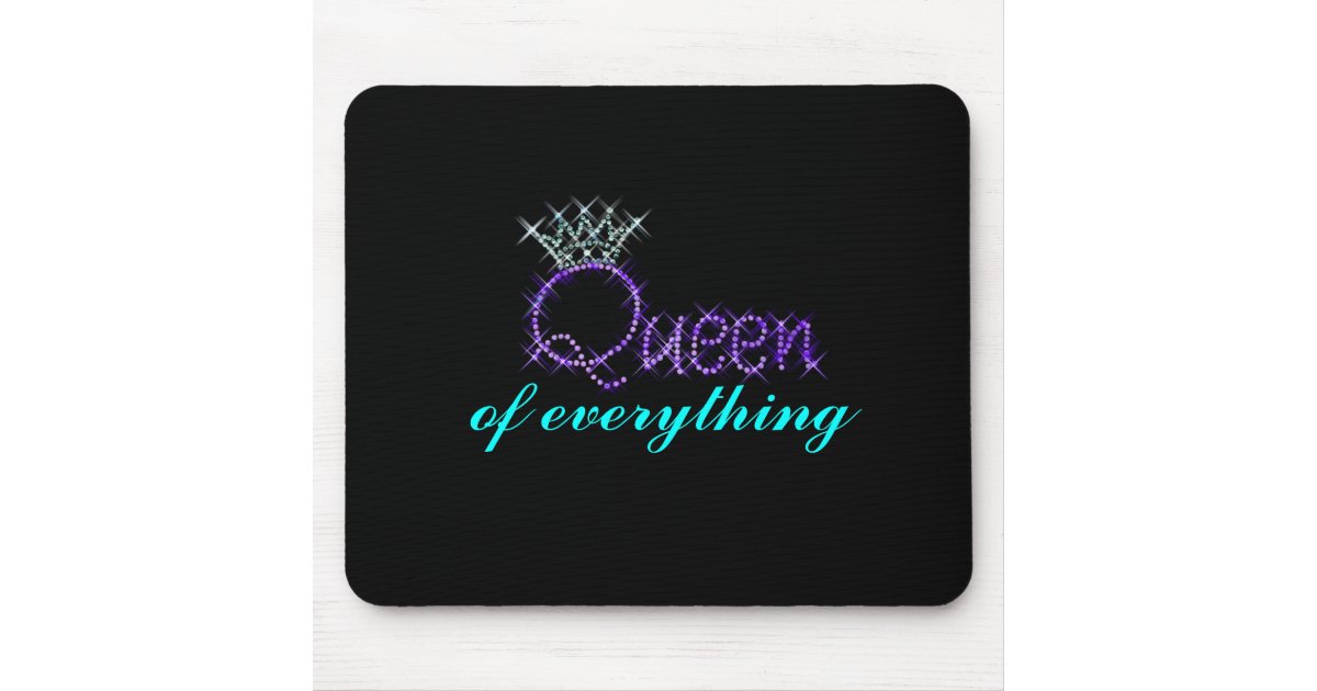 Queen Of Everything Crown Mousepad | Zazzle
