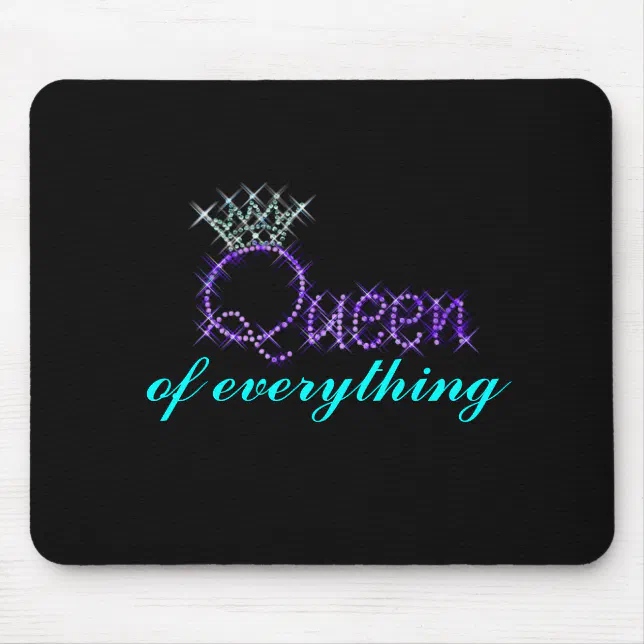 Queen Of Everything Crown Mousepad | Zazzle
