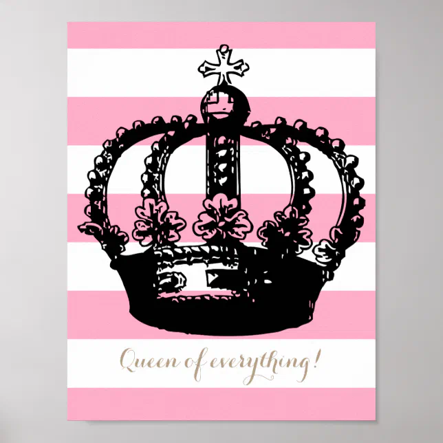 Queen of Everything Striped Crown Poster | Zazzle