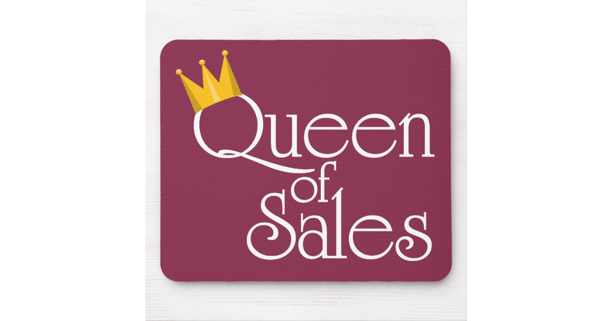 Queen of Sales Mouse Pad | Zazzle