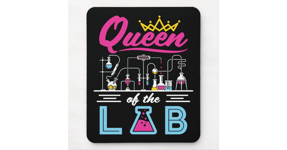 Queen of the Lab Scientist Chemist Women Mouse Pad | Zazzle