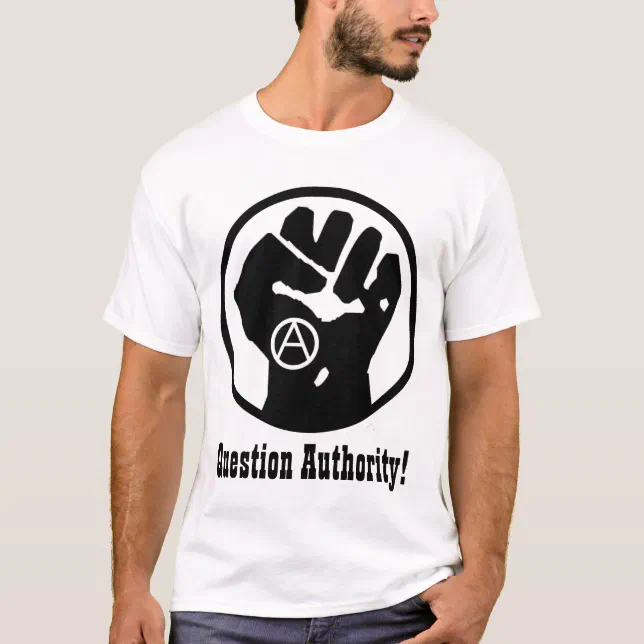 question authority t-shirt | Zazzle