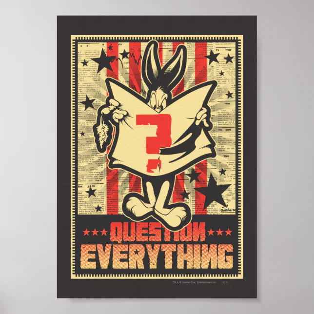 Question Everything Poster | Zazzle