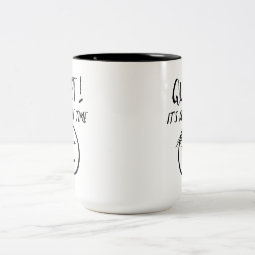 Quiet - It's Coffee Time Mug | Zazzle
