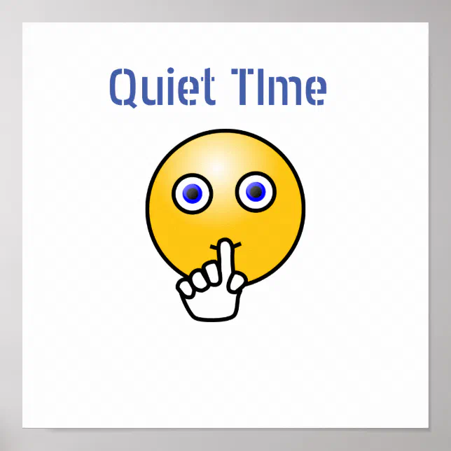 Quiet Time School Poster | Zazzle