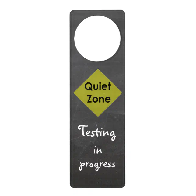 Quiet Zone Door Hanger for Testing | Zazzle