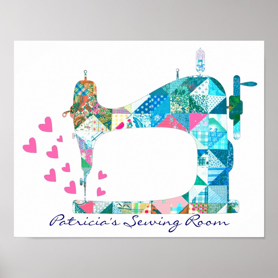 Quilting Room Patchwork Sewing Machine Poster | Zazzle