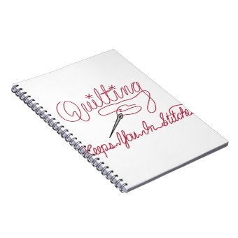 Quilting Saying Notebook | Zazzle