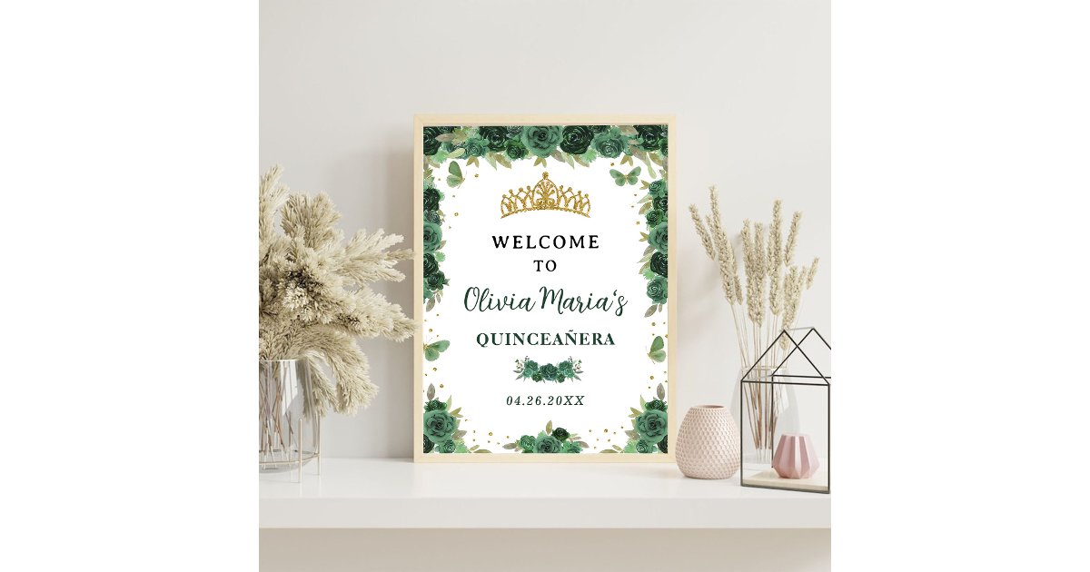 Quinceañera Green Floral Tiara Welcome Sign | Zazzle