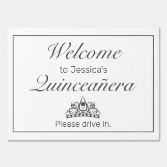 Quinceanera Welcome Tiara Outdoors Yard Sign | Zazzle