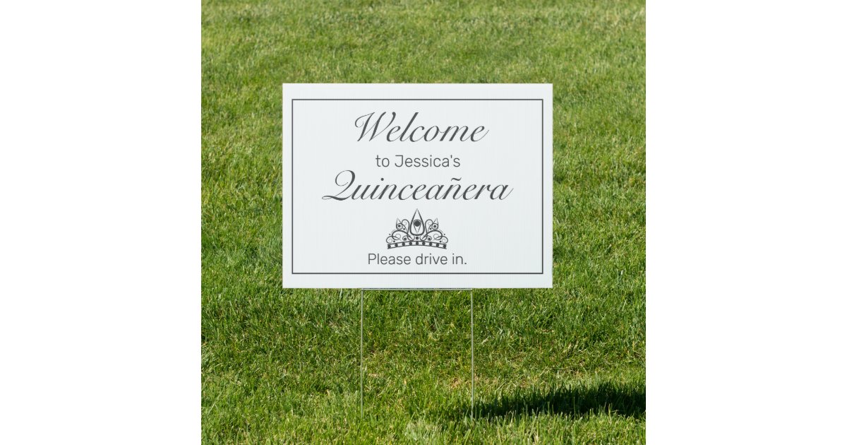 Quinceanera Welcome Tiara Outdoors Yard Sign | Zazzle