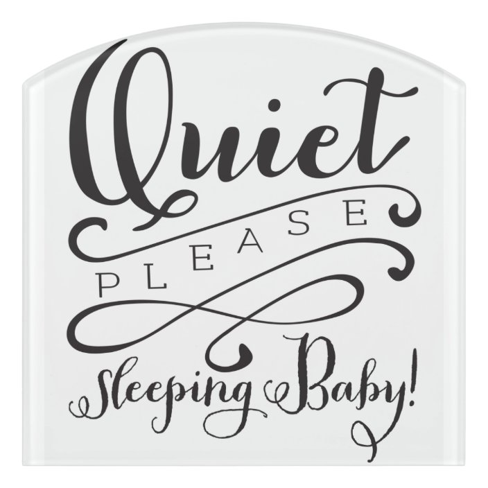 Quite please sleeping baby door sign | Zazzle.com