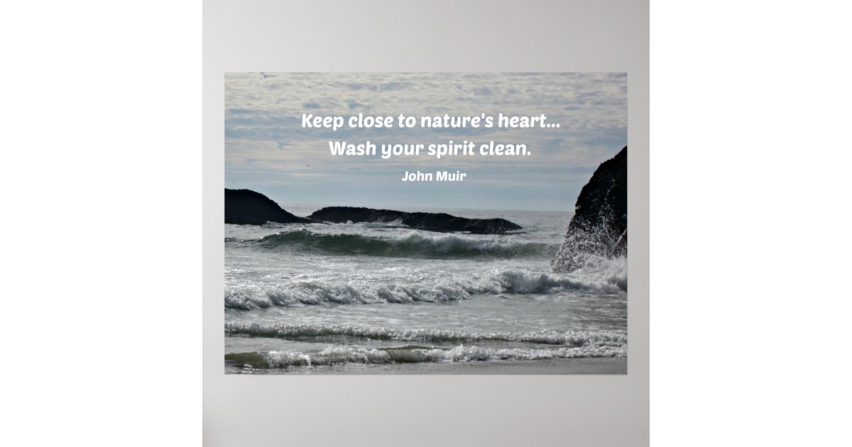 Quote about nature by John Muir Poster | Zazzle