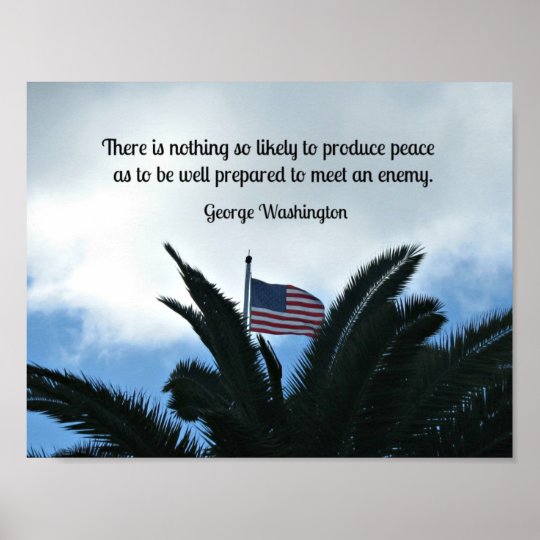 Quote by George Washington about preserving peace. Poster | Zazzle.com