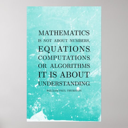 Quote by Thurston - Math Posters | Zazzle.com
