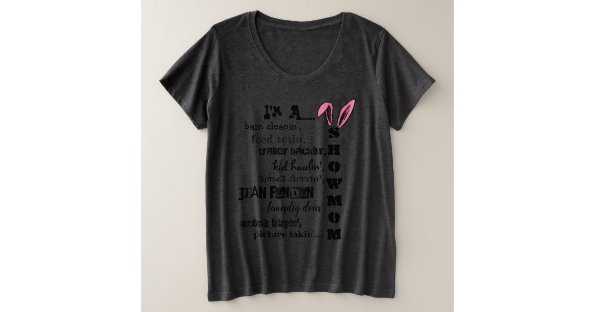 Rabbit Show Mom Shirt | Zazzle