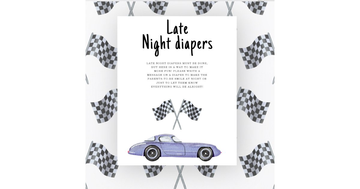 Race car baby shower Late Night diapers Poster | Zazzle