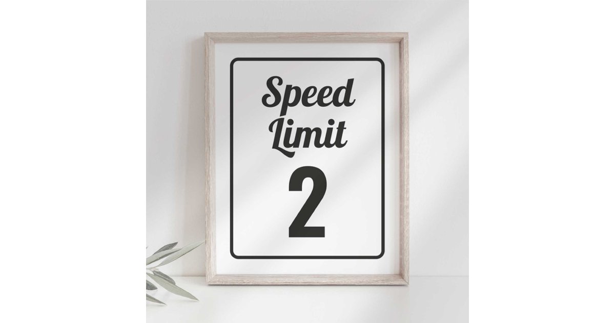 Race Car Birthday Speed Limit Sign | Zazzle