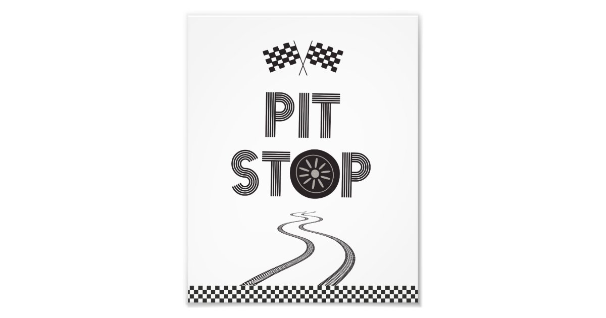 Race Car Party Pit Stop Sign | Zazzle