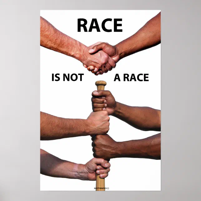 Race is not a Race Poster | Zazzle