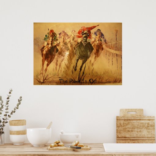 race, The Race Is On Poster | Zazzle