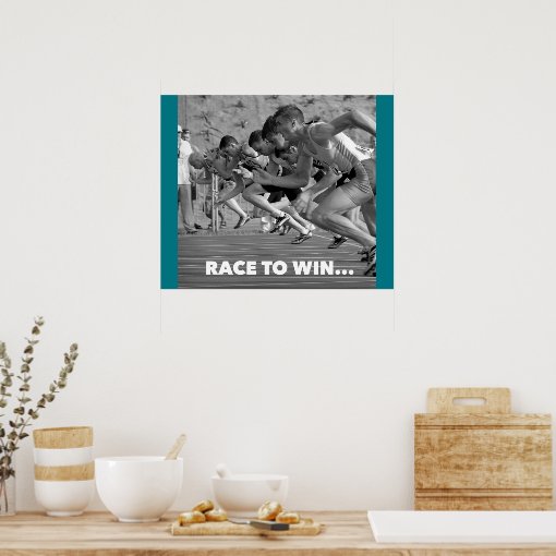 Race to Win - Motivational Running Poster | Zazzle
