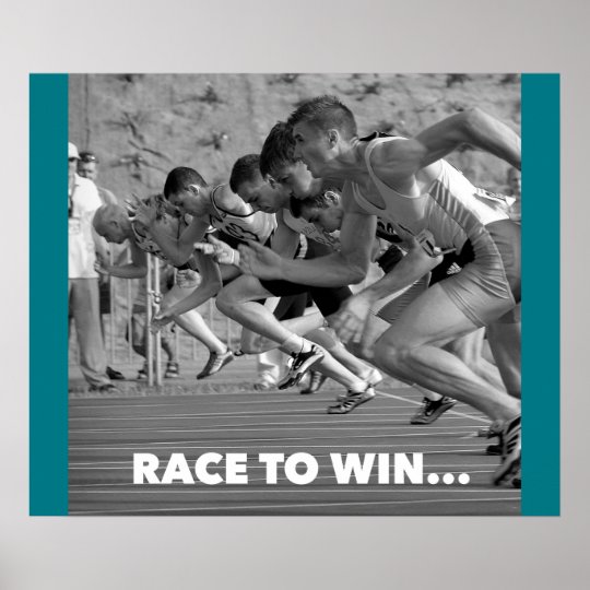 Race to Win - Motivational Running Poster | Zazzle.com