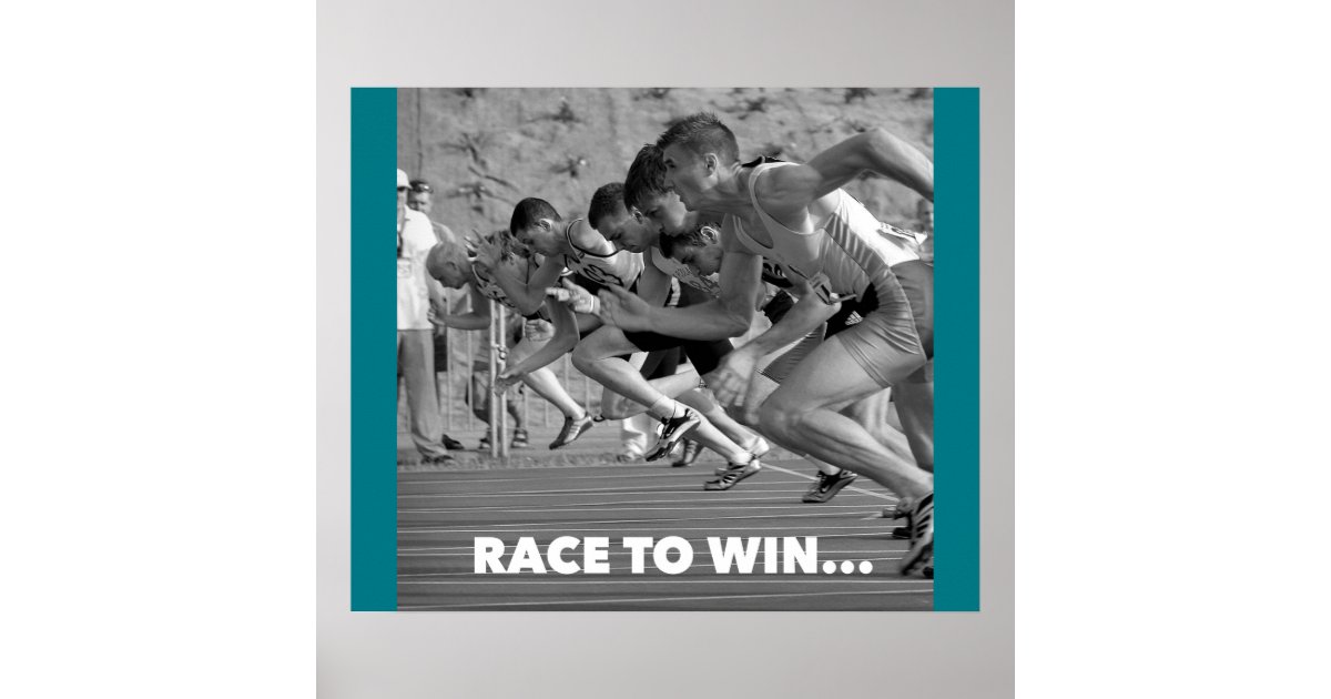 Race to Win - Motivational Running Poster | Zazzle