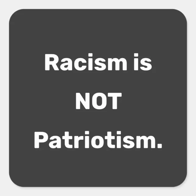 Racism Is Not Patriotism Classic Round Sticker | Zazzle