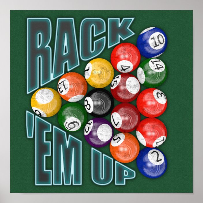 Rack Em Up Poster | Zazzle.com