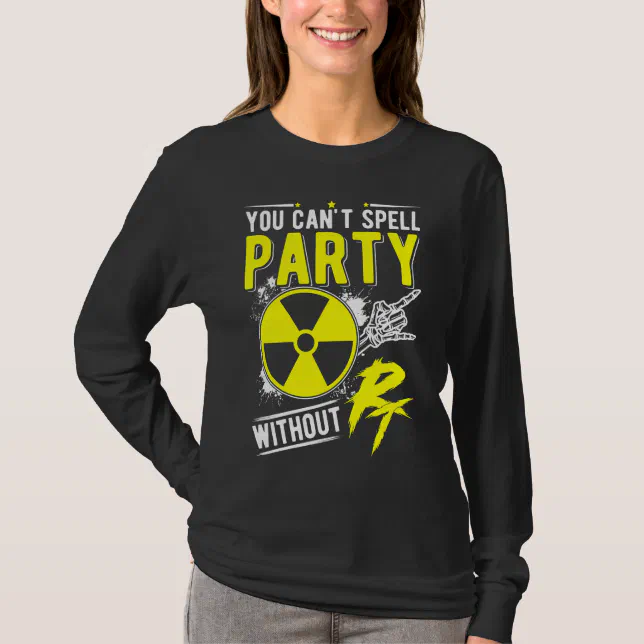 Rad Tech Quote Xray Witty Funny Radiologist T-Shirt | Zazzle