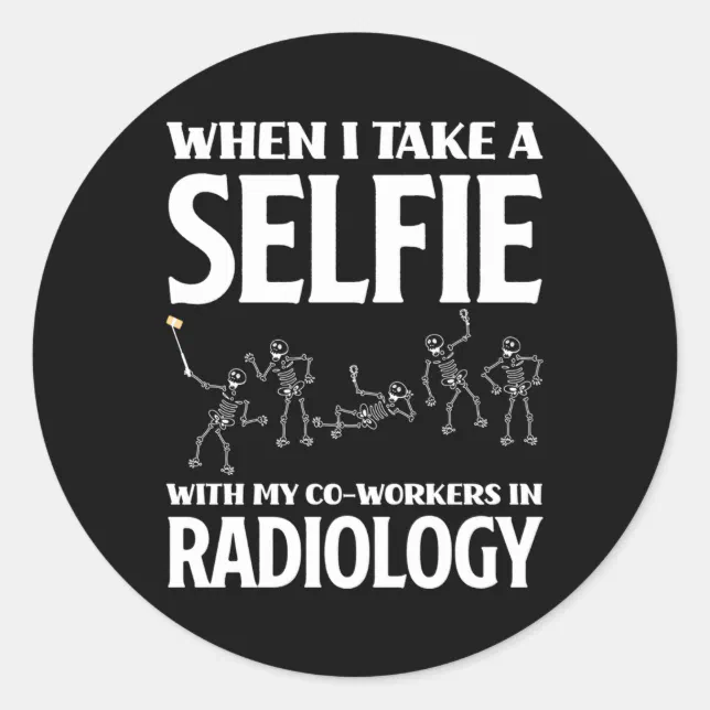 Rad Tech Xray Tech Radiology Technician Radiology Classic Round Sticker ...