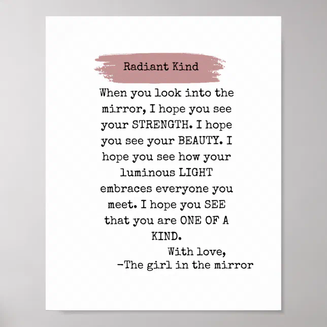 Radiant kind motivational poster | Zazzle