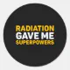 Radiation Gave Me Superpowers Chemo Cancer Classic Round Sticker | Zazzle
