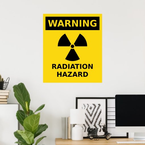Radiation Hazard Poster | Zazzle
