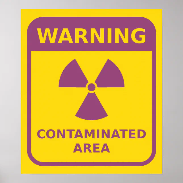 Radiation Warning Poster | Zazzle