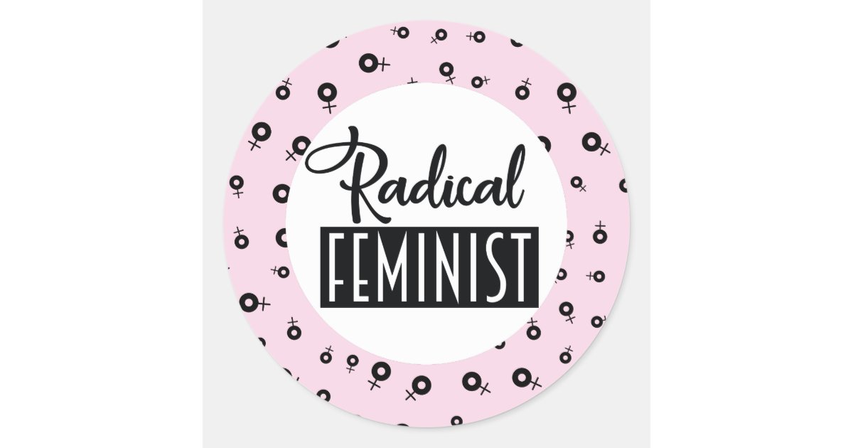 Radical Feminist Classic Round Sticker | Zazzle