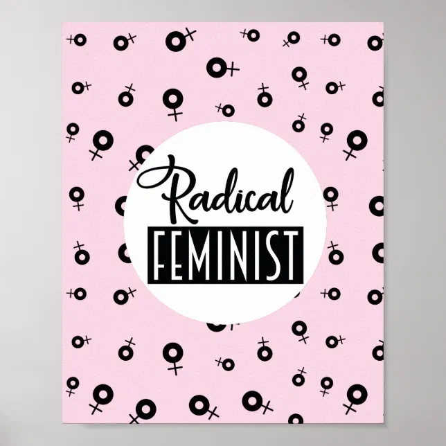 Radical Feminist Poster | Zazzle