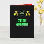 Radioactive Greeting Card | Zazzle