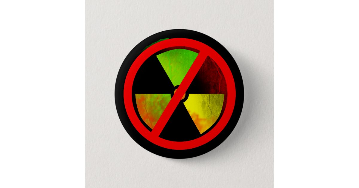 Radioactive Grunge No-Nukes Symbol Pinback Button | Zazzle