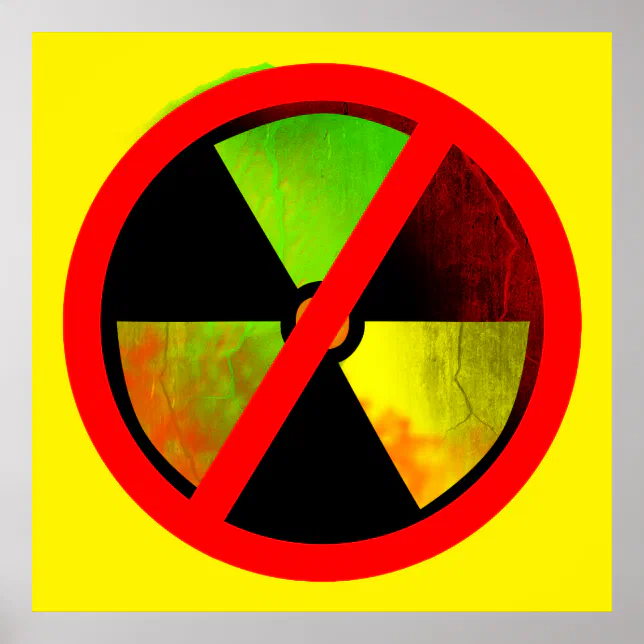 Radioactive No Nukes Anti-Nuclear Poster | Zazzle