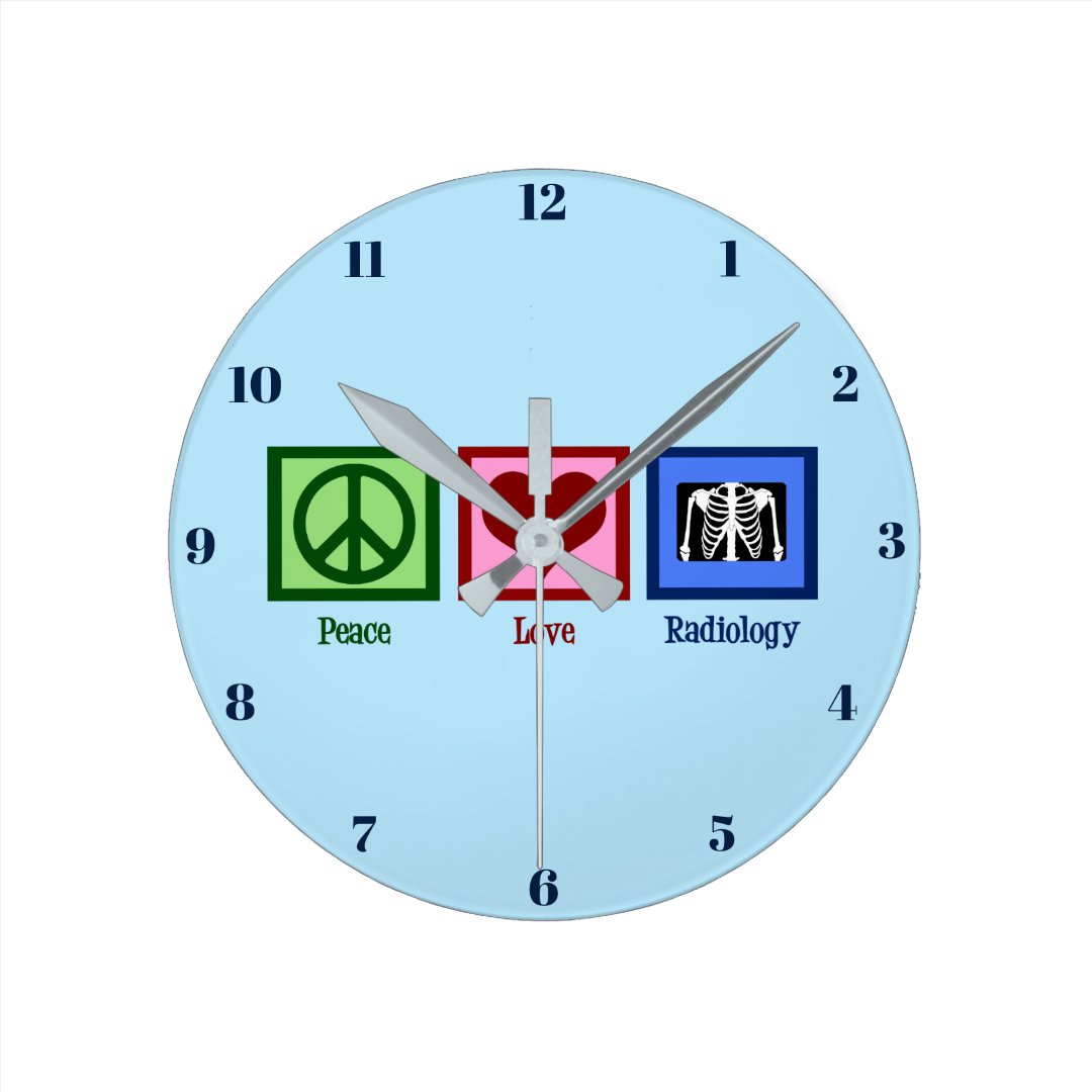 Radiologist Peace Love Radiology X-Ray Lab Tech Round Clock | Zazzle