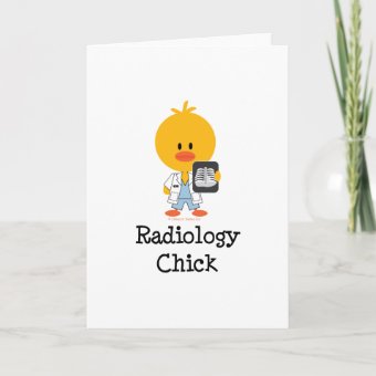 Radiology Chick Greeting Card | Zazzle