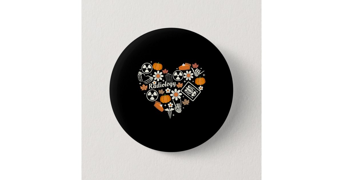 Radiology Fall Heart Xray Tech Autumn Pumpkin Than Button | Zazzle