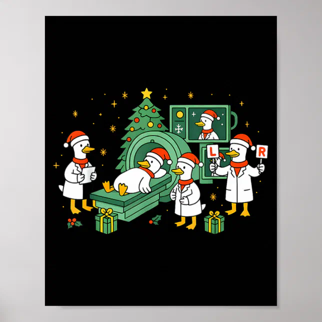 Radiology Funny Goose Ct Scan Christmas Xray Nurse Poster | Zazzle