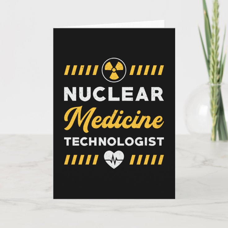 Radiology Tech Nuclear Medicine Technologist Xray Card | Zazzle
