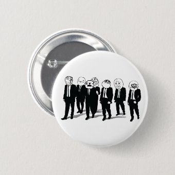 Rage Gang Button | Zazzle