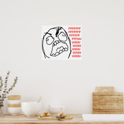 Rage Guy Angry Fuu Fuuu Rage Face Meme Poster | Zazzle